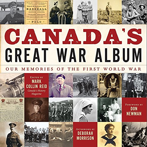 Canada's Great War Album Low Price Edition: Canada's National History ...