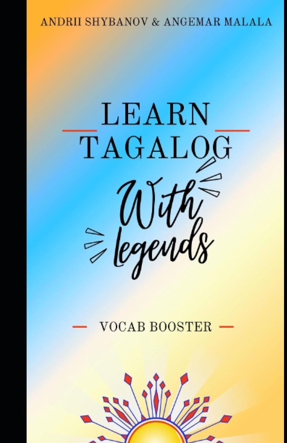 Learn Tagalog with Legends: 25 Legends Adapted Using Ilya Frank's ...