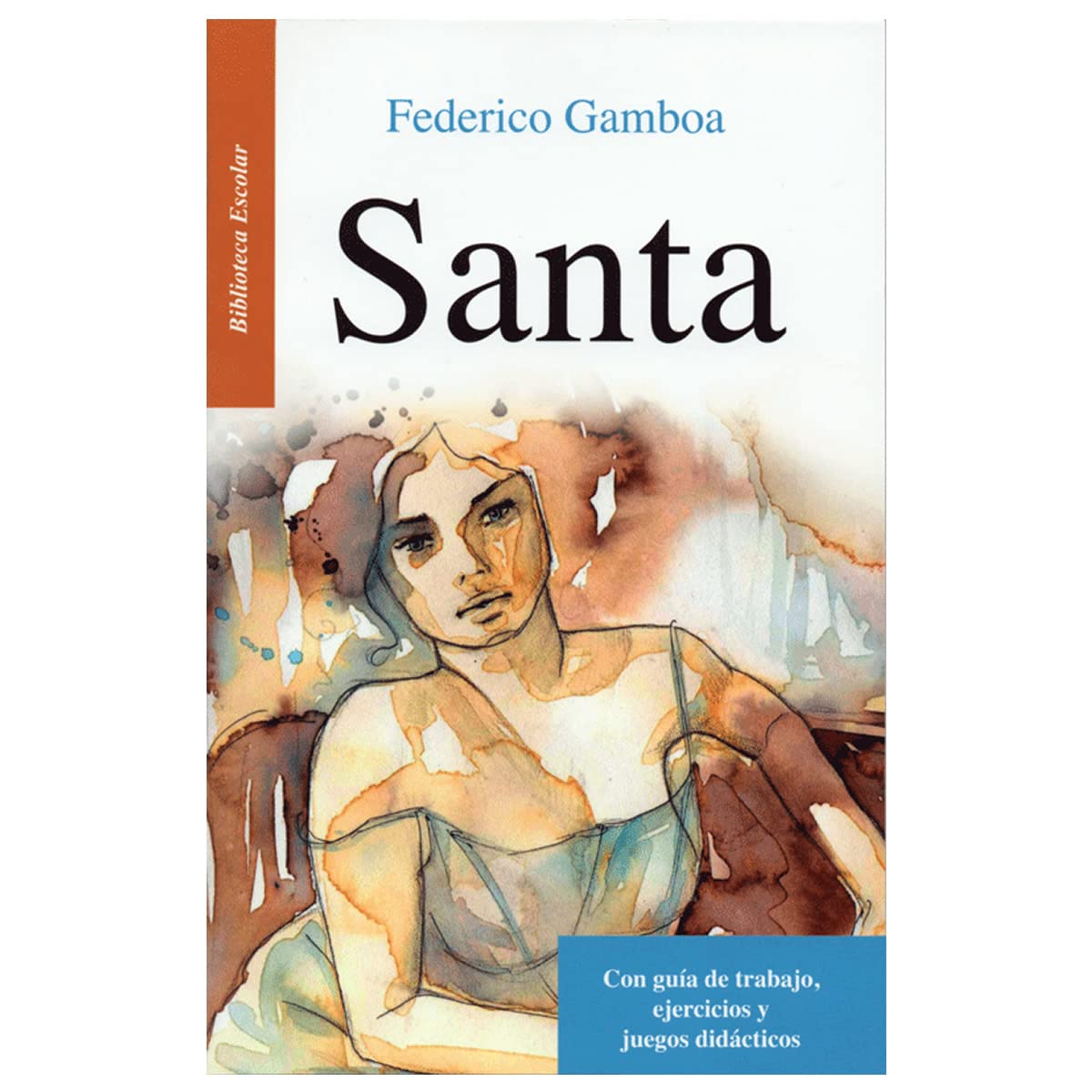 Santa / Libro Federico Gamboa Biblioteca Escolar : Federico Gamboa ...