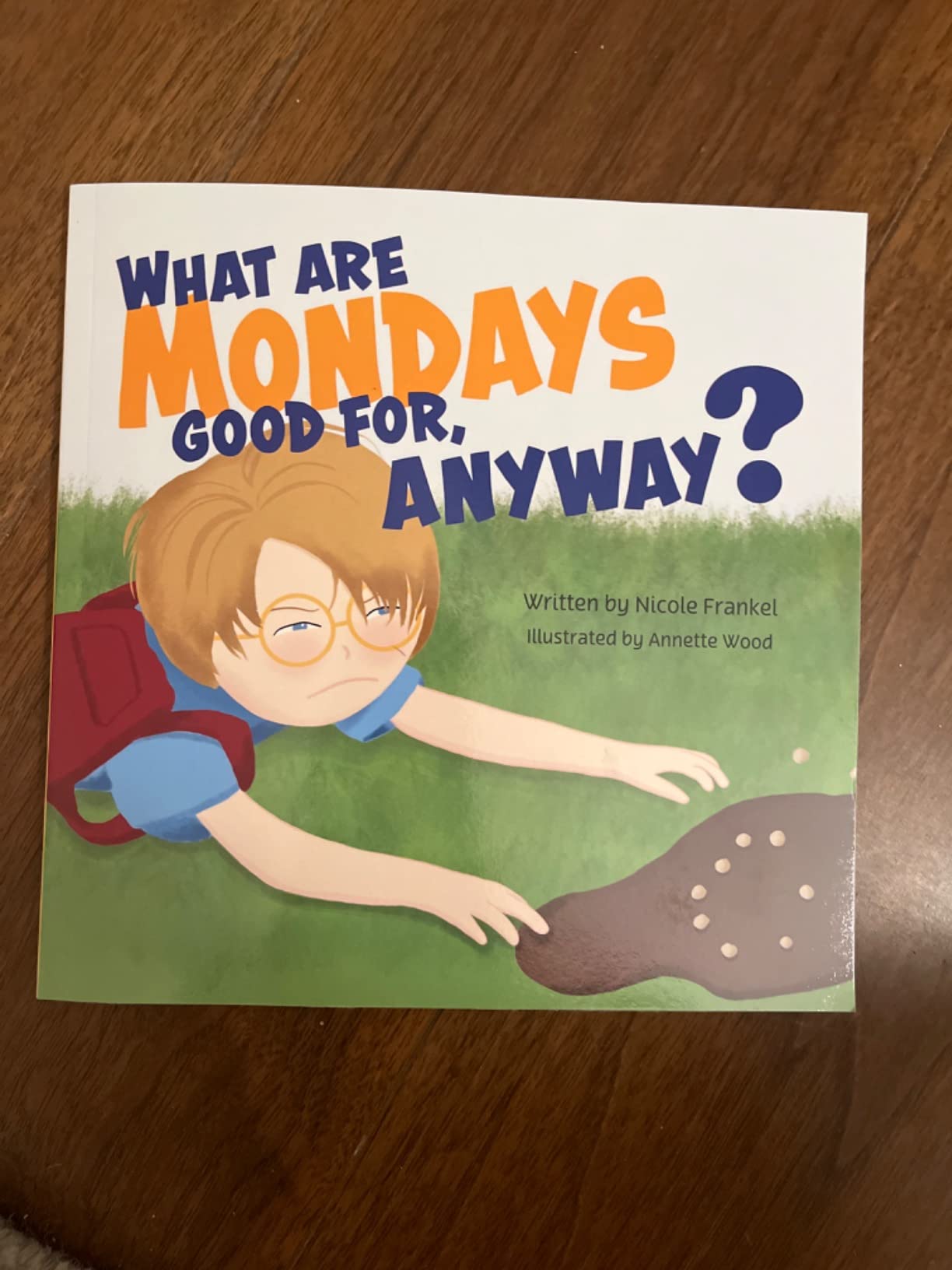 What Are Mondays Good For, Anyway? - Kindle edition by Frankel, Nicole . Children Kindle eBooks ...