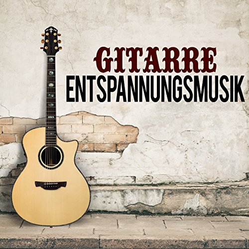 Spiele Gitarre Entspannungsmusik von Tanz Musik Akademie, Gitarre ...