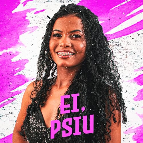 Écouter Ei, Psiu! par Ellen Nunes sur Amazon Music Unlimited