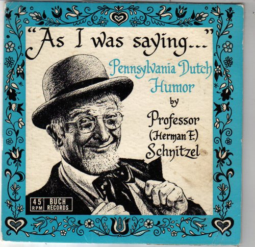 AS I Was Saying...Pennsylvania Dutch Humor - Amazon.com Music