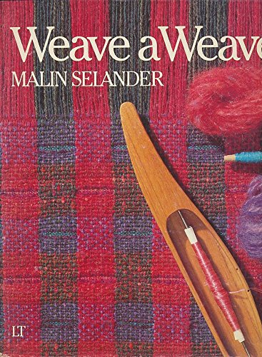 Weave a Weave: Malin Selander: 9789136025088: Amazon.com: Books