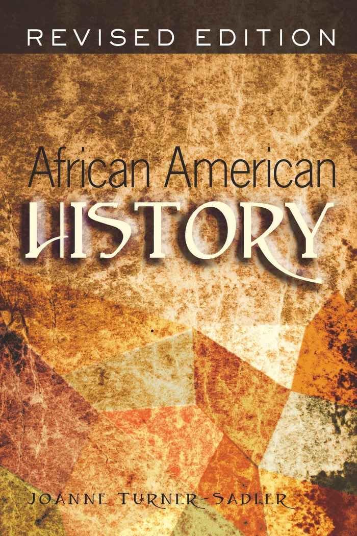 African-American History: An Introduction, Third Edition: Turner-Sadler ...
