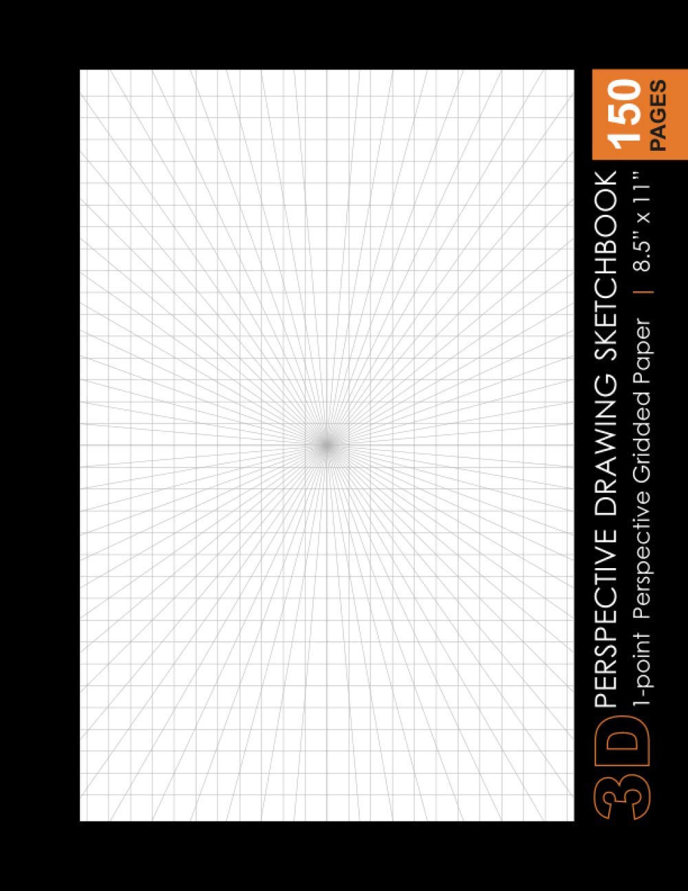 Perspective Drawing Sketchbook: 1-Point Perspective Grid Graph Paper ...