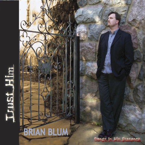 Écouter Trust Him par Brian Blum sur Amazon Music Unlimited