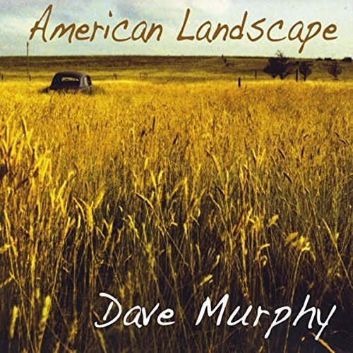 Dave Murphy - American Landscape - Amazon.com Music