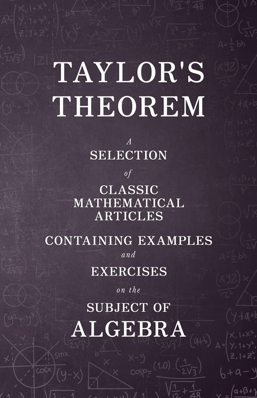 Taylor's Theorem - A Selection of Classic Mathematical Articles ...