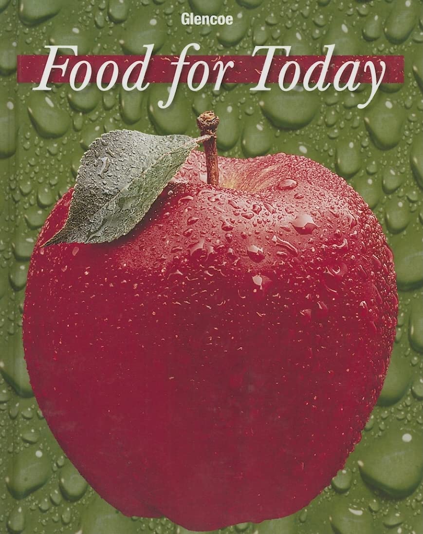 Food for Today, Student Edition: Helen Kowtaluk: 9780078462924: Amazon ...