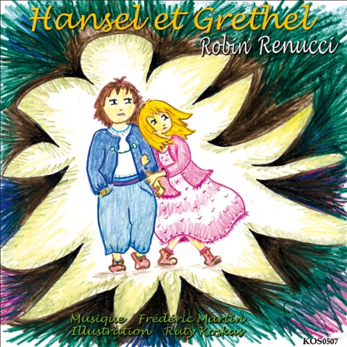 Hansel et Gretel (Audio Download): Frères Grimm, Robin Renucci, KOS and ...