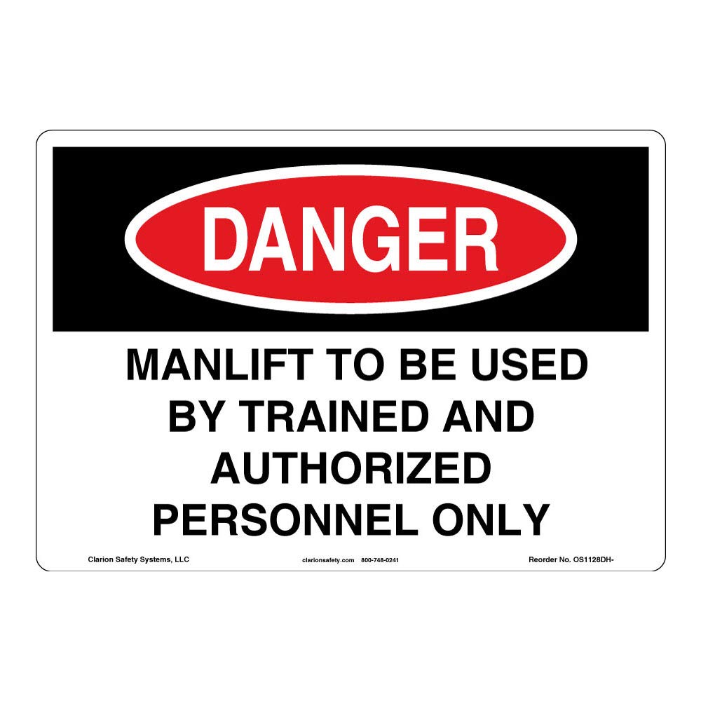 Danger/Manlift Sign (OS1128DH-)|Weatherable Polyester 10" X 7" Self ...
