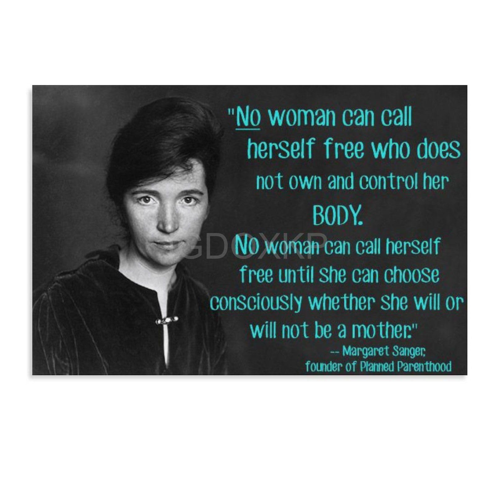 Margaret Sanger Quotes Woman Must Have Her Freedom The Fundamental