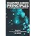 Computer Science Principles: The Foundational Concepts of Computer Science - For AP® Computer ...