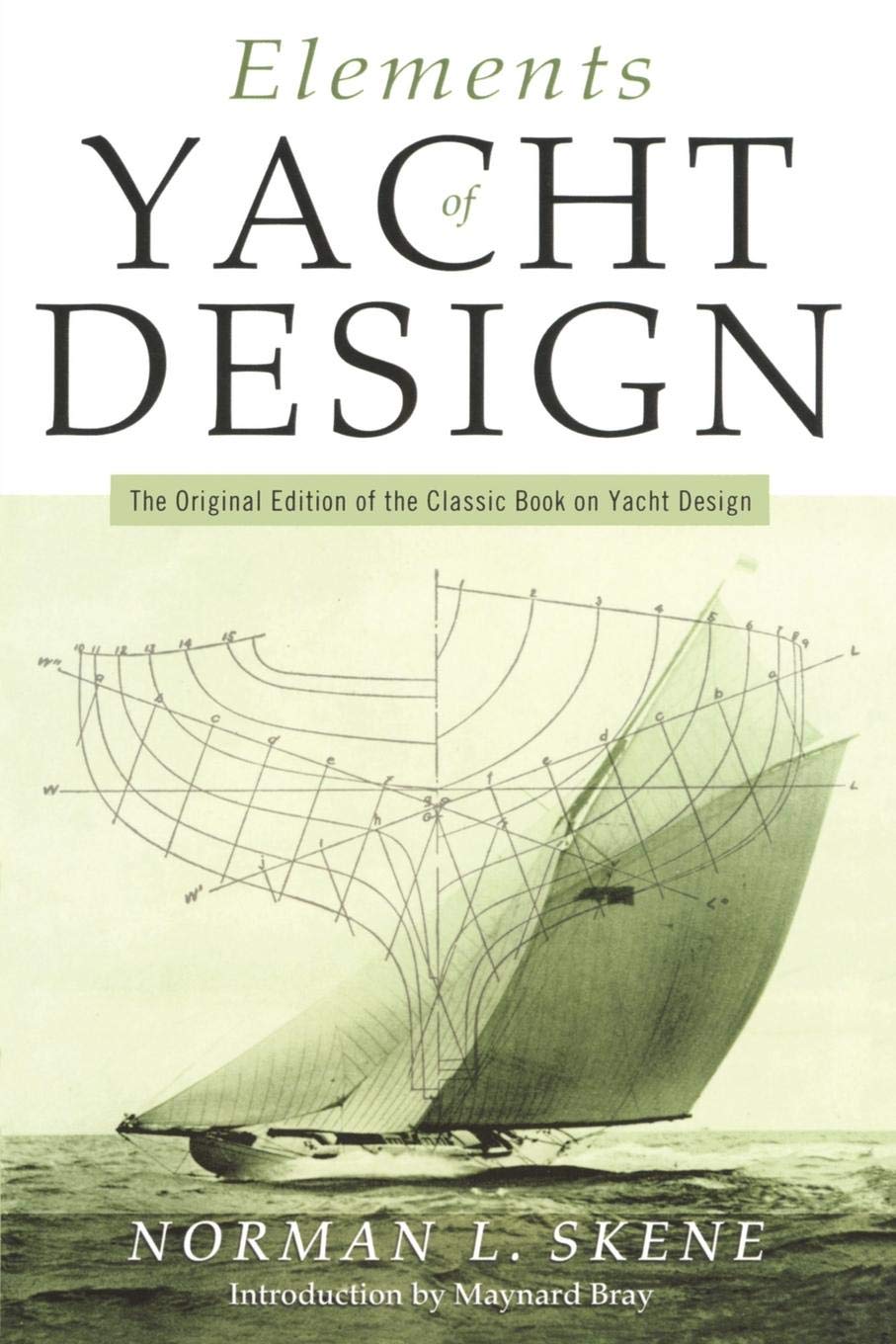 Buy Elements of Yacht Design: The Original Edition of the Classic Book ...