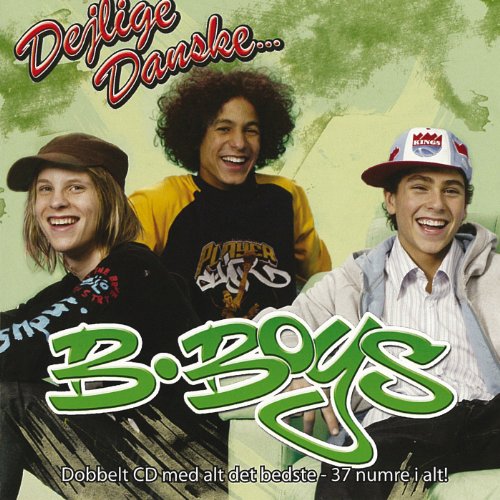 Amazon MusicでB-BoysのDejlige Danske... / B-Boysを再生する