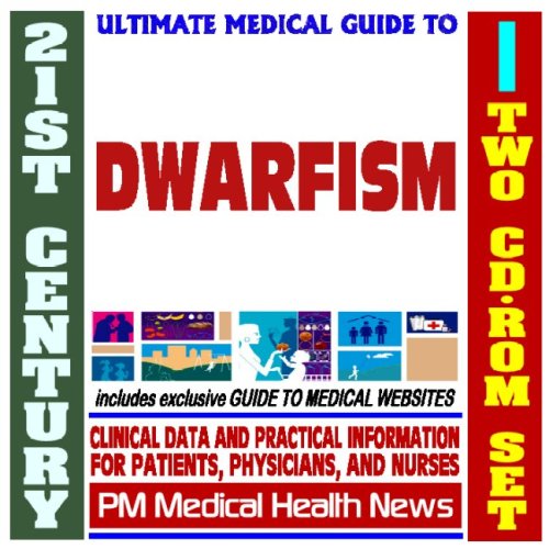 21st Century Ultimate Medical Guide to Dwarfism - Authoritative ...