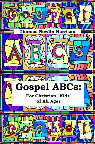 Gospel ABCs eBook : Harrison, Thomas Nowlin: Amazon.in: Books