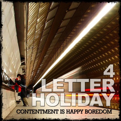 Amazon.co.jp: Contentment Is Happy Boredom : 4 Letter Holiday: デジタルミュージック