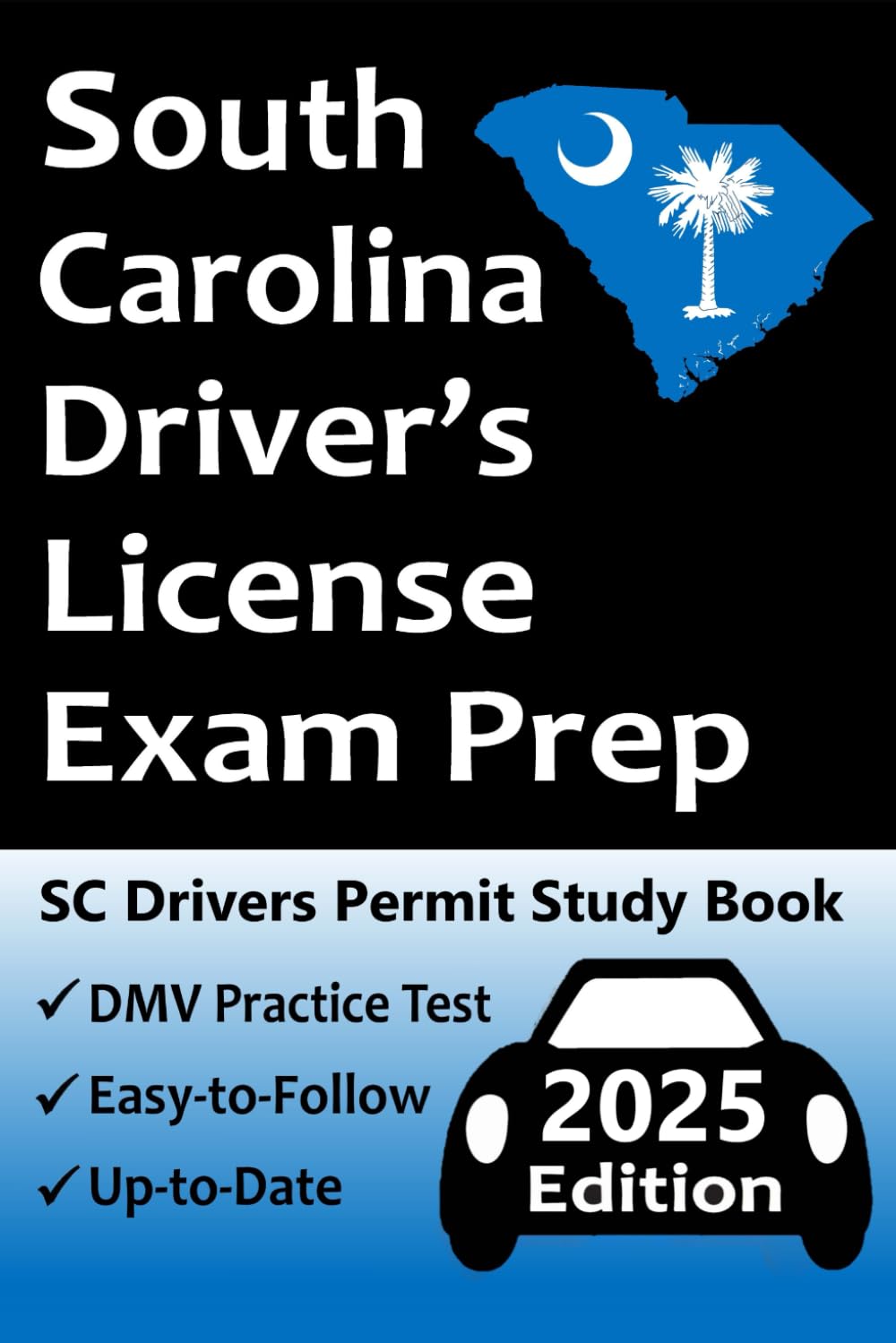 South Carolina Driver's License Exam Prep: Up-to-Date Handbook → ...