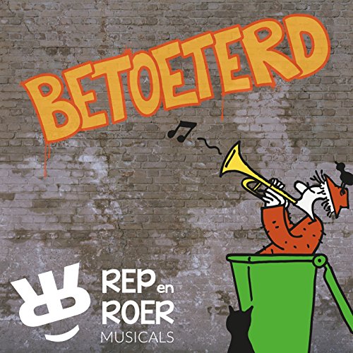 Amazon Music - Rep En Roer MusicalsのBetoeterd - Amazon.co.jp