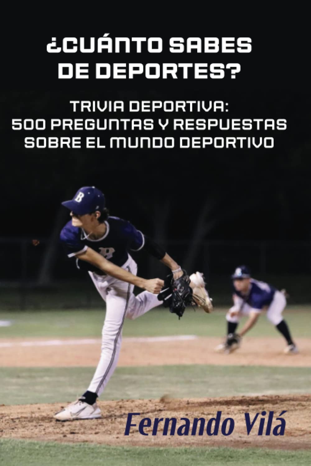 ¿Cuánto sabes de deportes?: Trivia Deportiva: 500 preguntas y ...