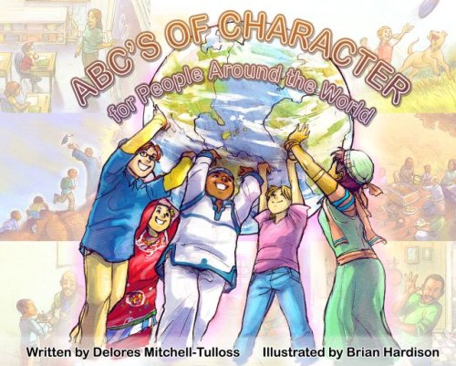 The ABC's of Character for People Around the World: Delores Mitchell ...