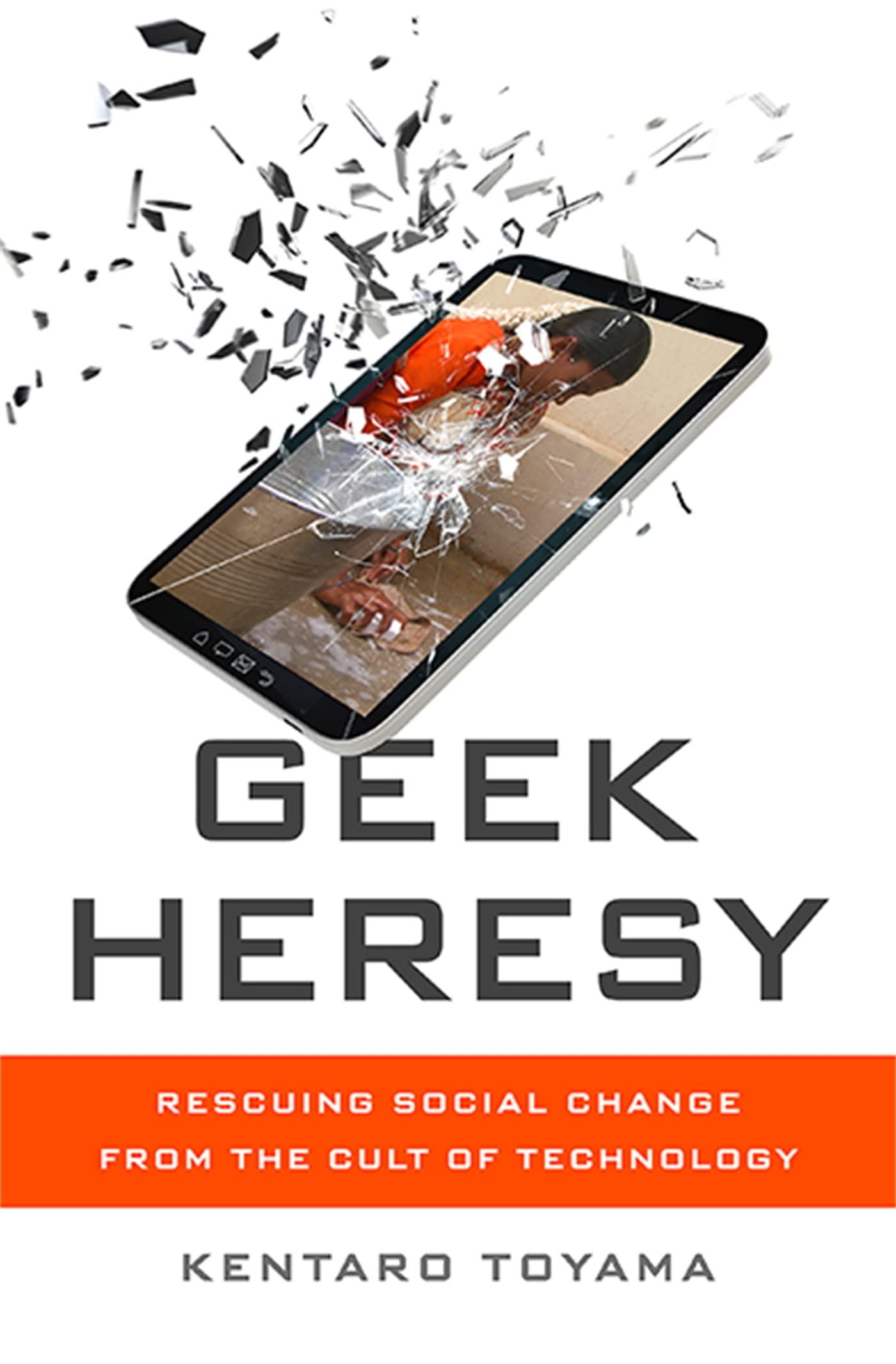 Amazon.com: Geek Heresy: Rescuing Social Change from the Cult of ...