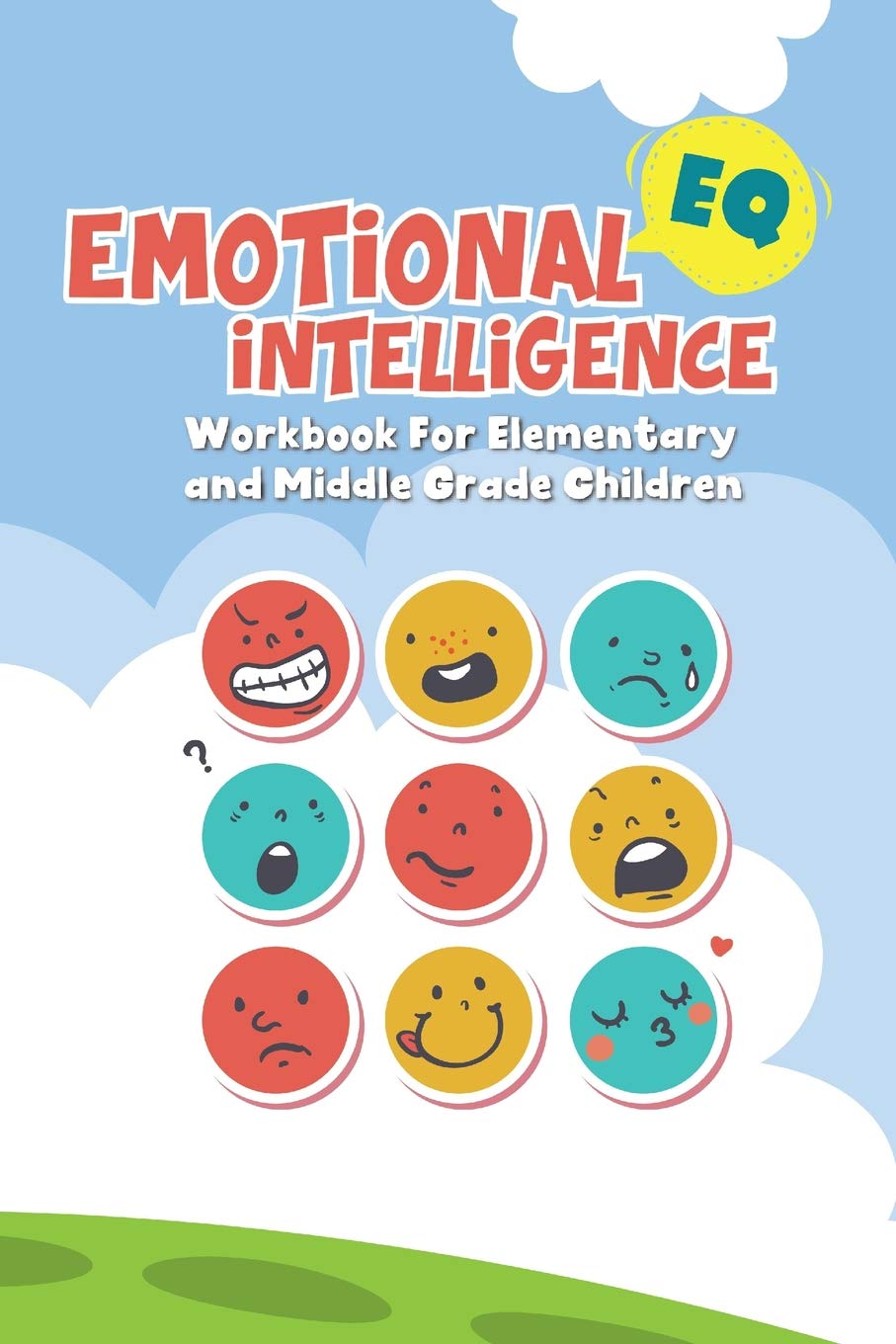Emotional Intelligence Workbook: For Elementary and Middle Grade ...