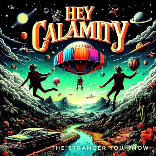 Play The Stranger You Know by Hey Calamity on Amazon Music