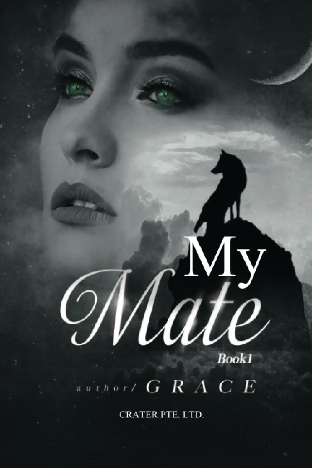 My Mate (Book 1): Grace, CRATER: 9798390093481: Amazon.com: Books