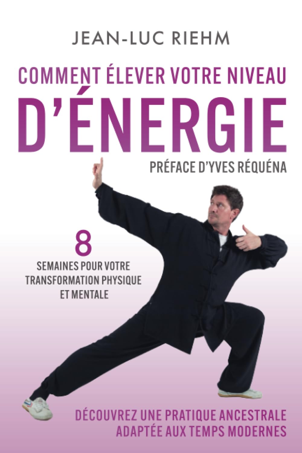 Comment élever votre niveau d’énergie: Découvrez une pratique ...
