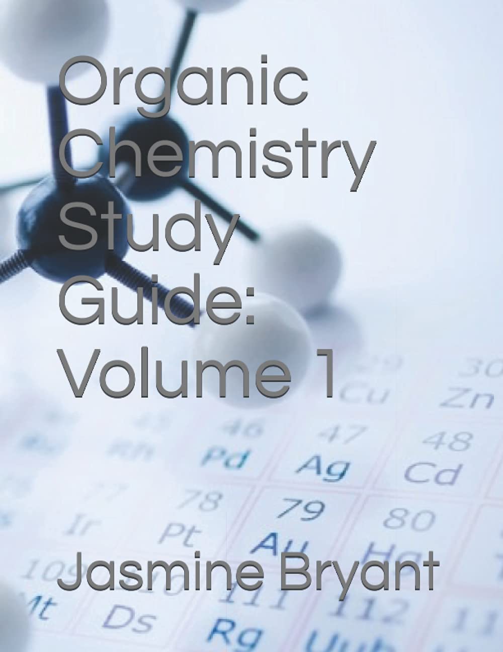 Organic Chemistry I Study Guides Ashley39s Biology Study Chemistry For