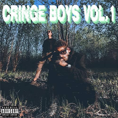 Play Cringe Boys, Vol. 1 by Lexington Apart on Amazon Music