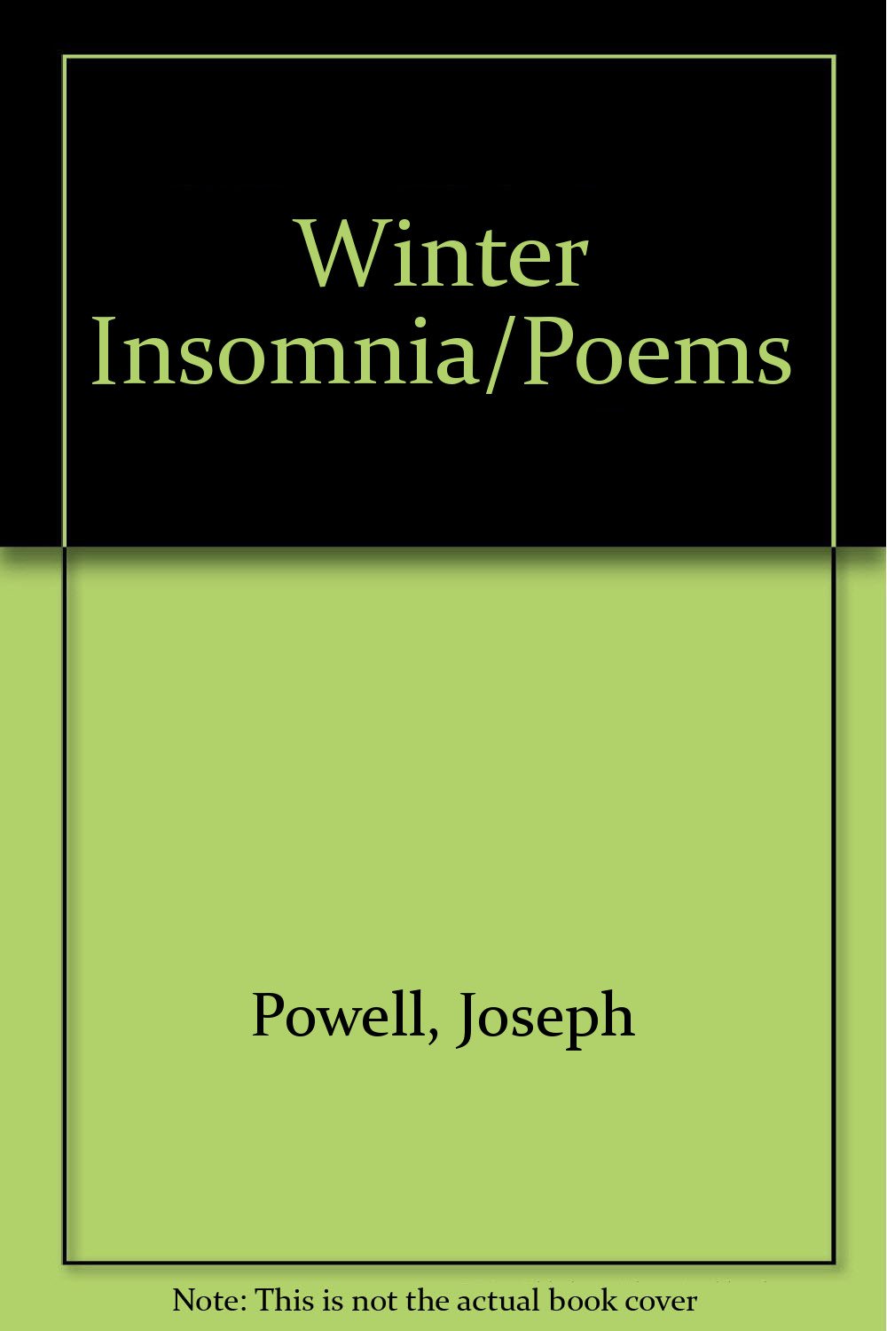 Winter Insomnia/Poems: Powell, Joseph: 9780934847155: Amazon.com: Books