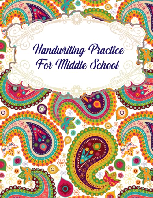 handwriting practice for middle school: handwriting practice sheets 100 ...