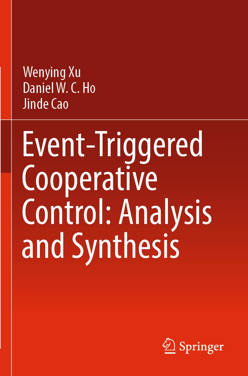 Event Triggered Cooperative Control Analysis And Synthesis Xu