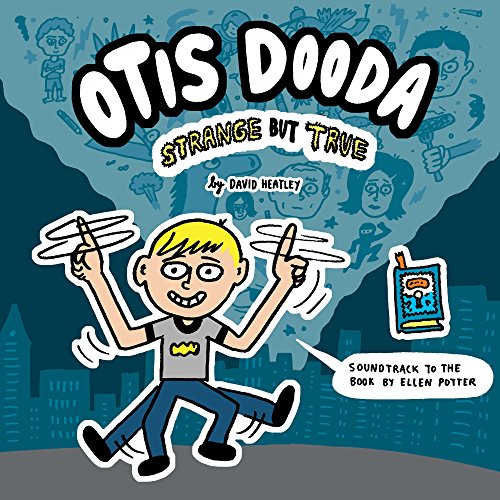 Play Otis Dooda: Strange But True by David Heatley on Amazon Music
