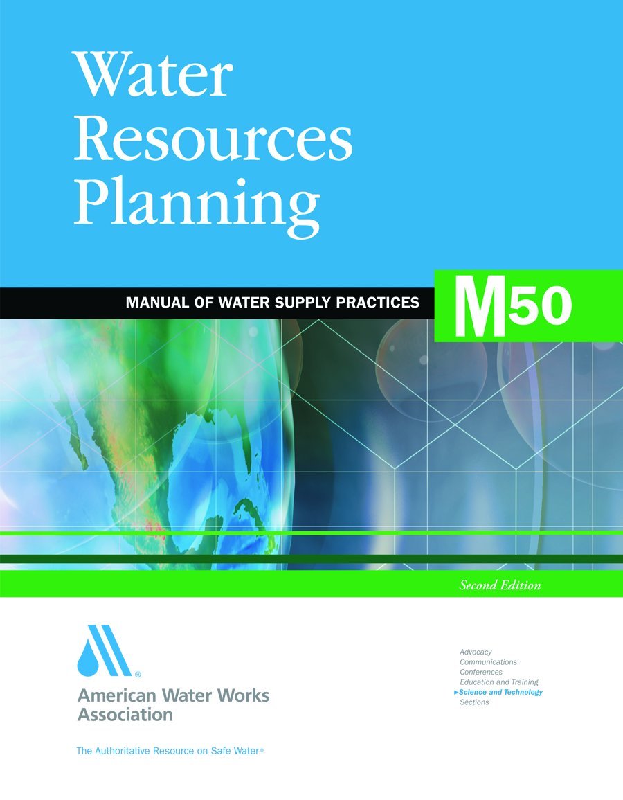Water Resources Planning, 2e (Awwa Manual): AWWA Staff: 9781583214718 ...