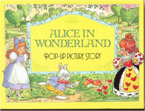 Alice In Wonderland: Pop-Up Picture Story: Pamela Storey: 9780709708056 ...