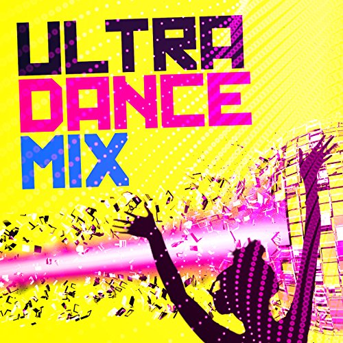 Play Ultra Dance Mix by Ultra Dancefloor Hits on Amazon Music