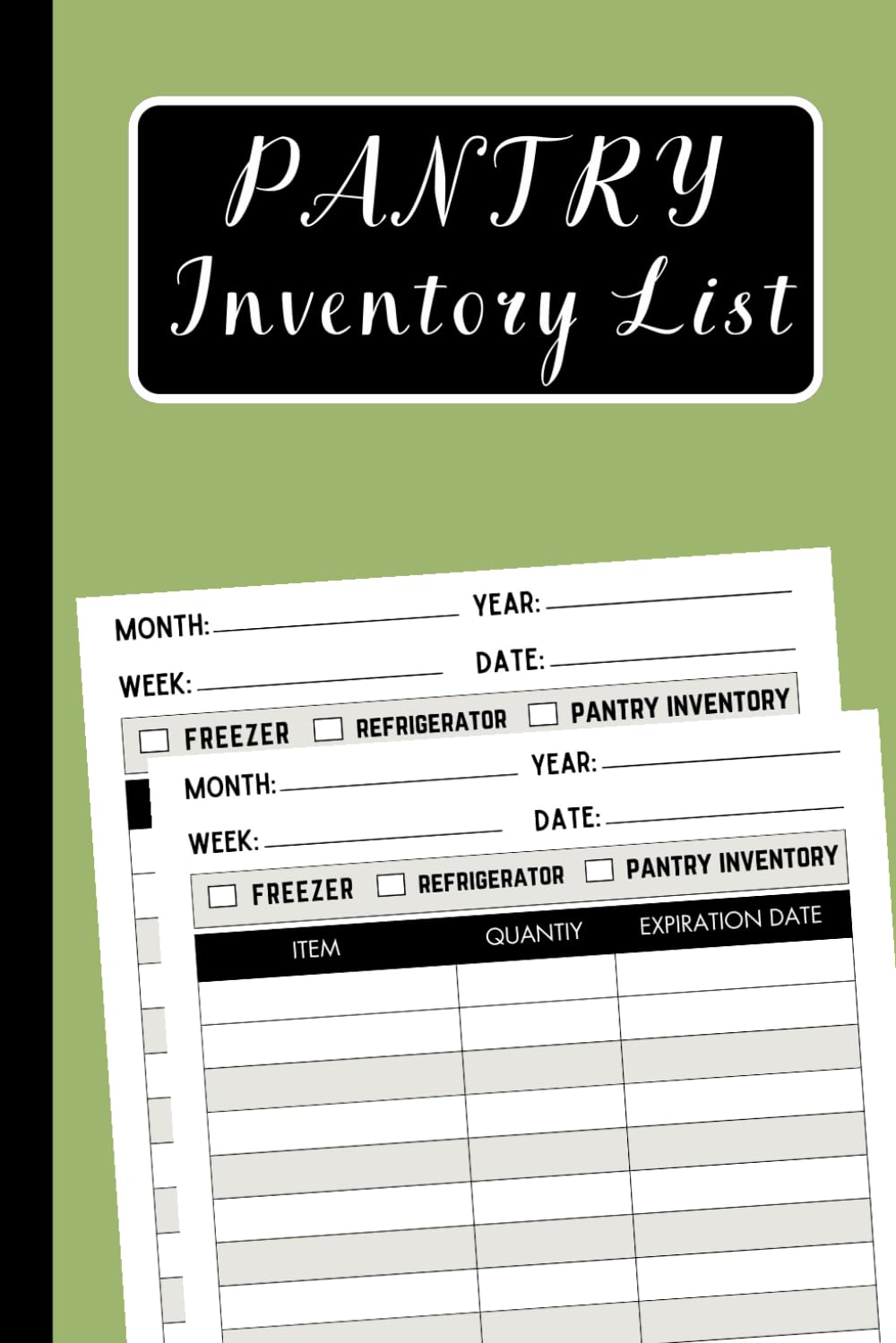 Buy Pantry Inventory List: A Record Book of Food Expiration Dates for ...