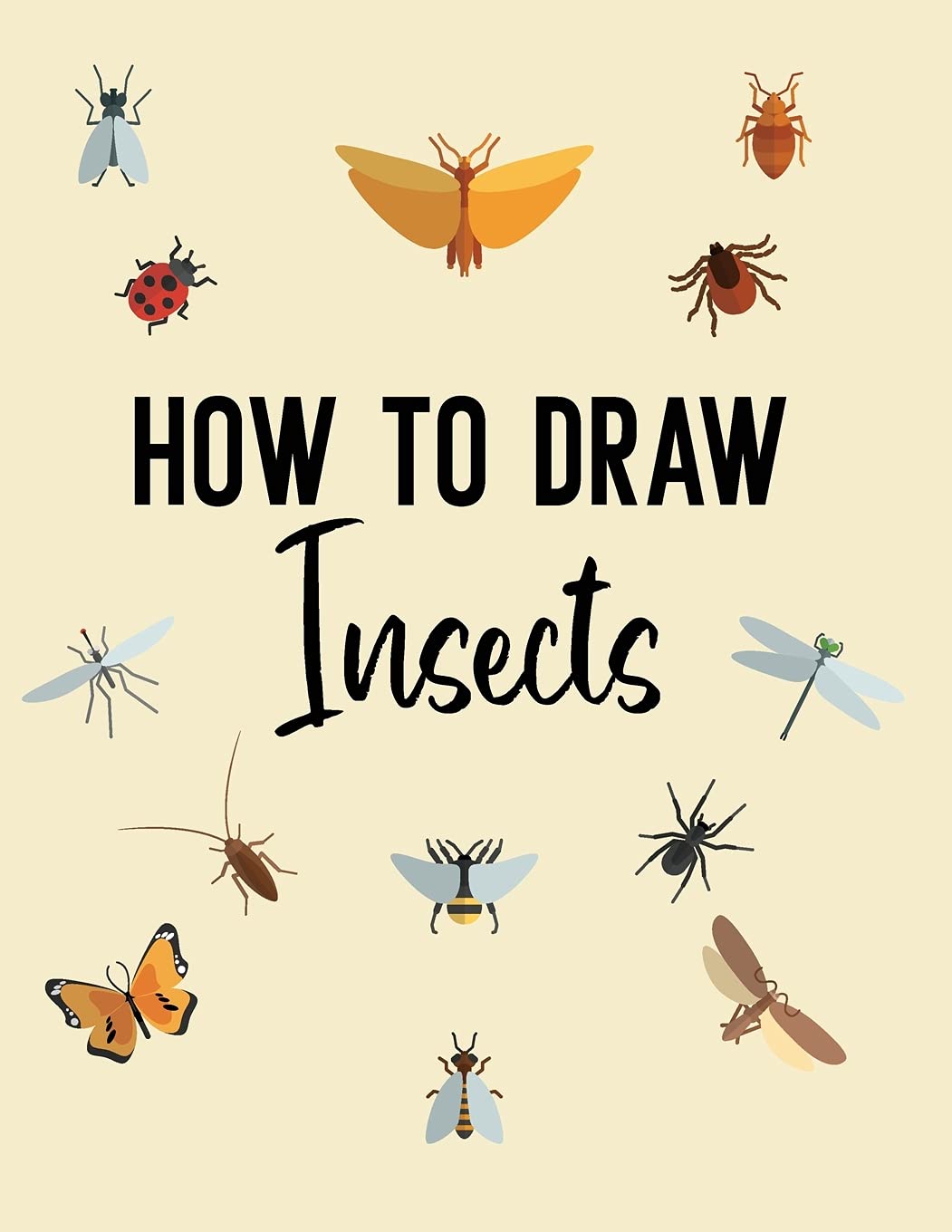 How to Draw Insects: A Step-by-Step Drawing and Activity Book for Kids ...