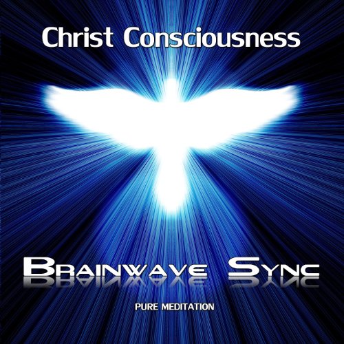Play Christ Consciousness by Brainwave-Sync on Amazon Music