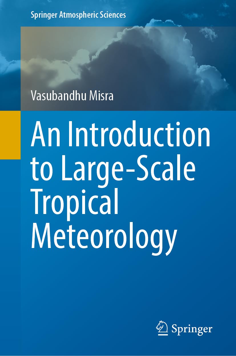 Buy An Introduction to Large-Scale Tropical Meteorology (Springer ...