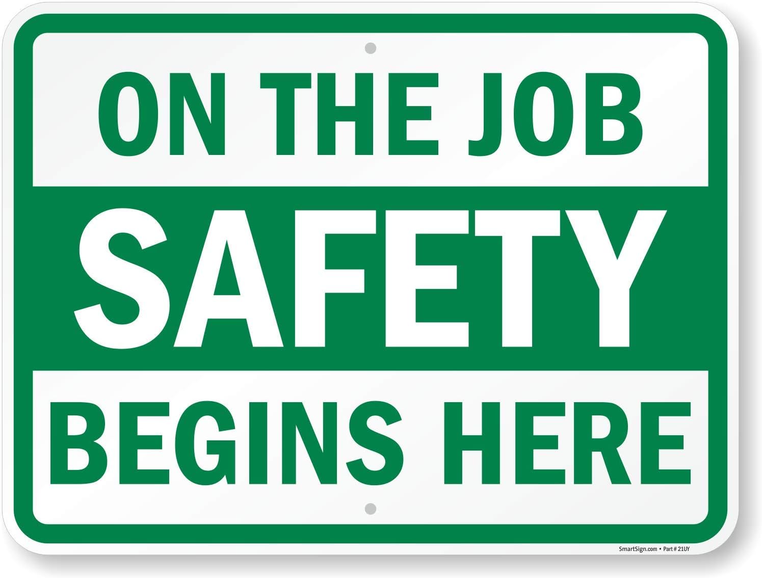 SmartSign Aluminum Sign, Legend "On the Job Safety Begins Here", 18 ...