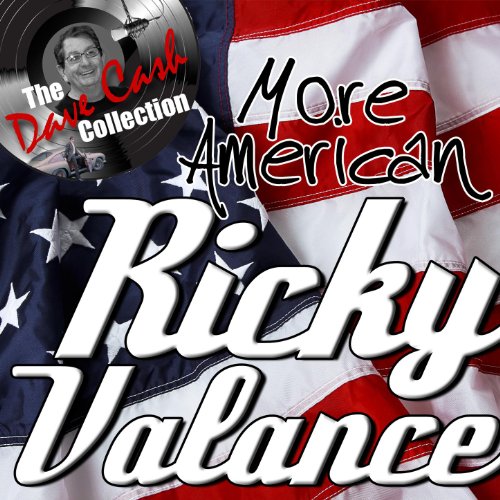 Amazon Music - Ricky ValanceのMore American Valance - [The Dave Cash ...