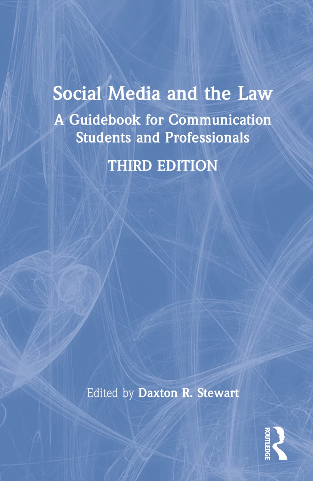 Social Media and the Law: Stewart, Daxton R.: 9781032004877: Amazon.com ...