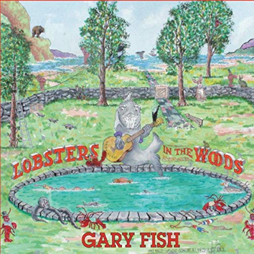 Amazon MusicでGary FishのLobsters in the Woodsを再生する
