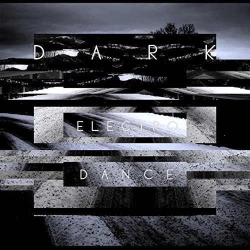 Play Dark Electro Dance by VARIOUS ARTISTS on Amazon Music
